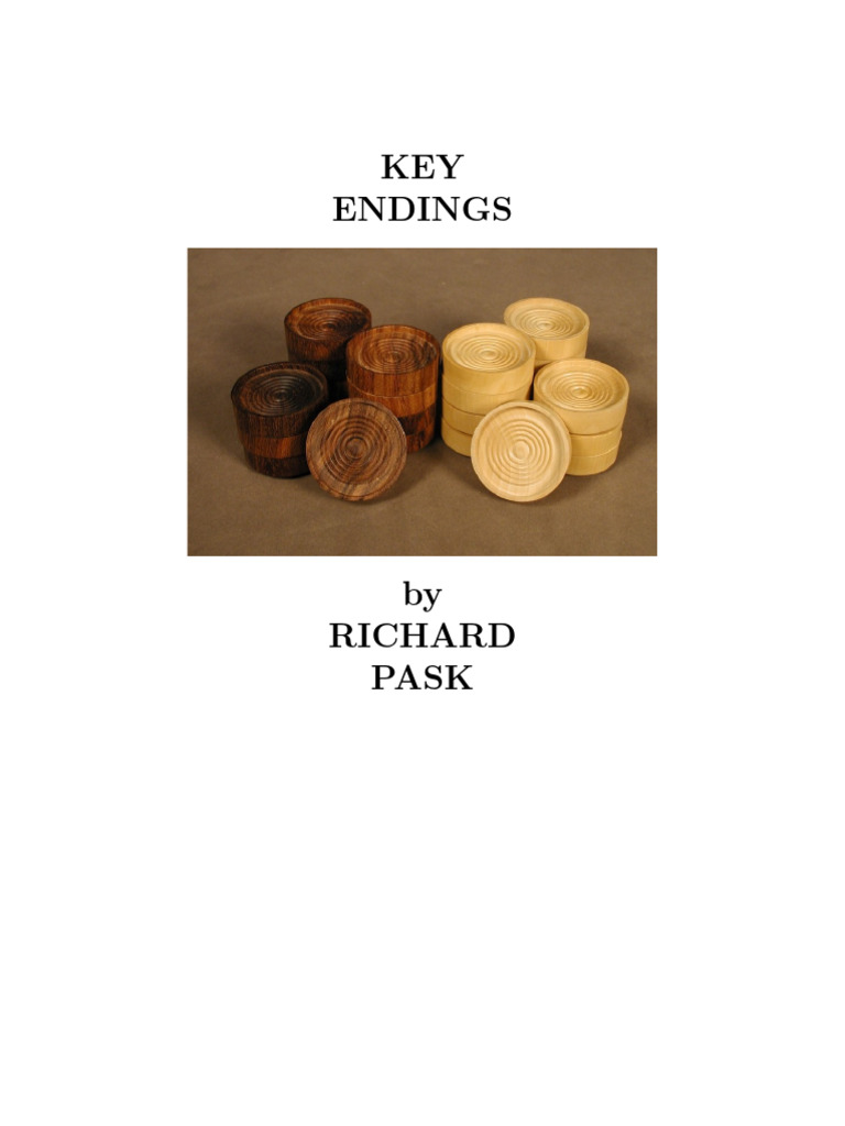 (Total Checkers - 1) Richard Pask - Key Endings (2006) | PDF | Abstract ...