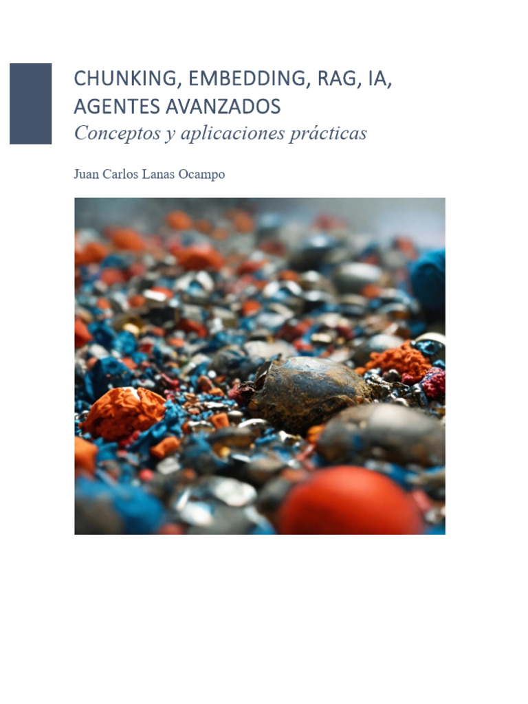 CHUNKING, EMBEDDING, RAG, IA, AGENTES AVANZADOS | PDF | Inteligencia ...