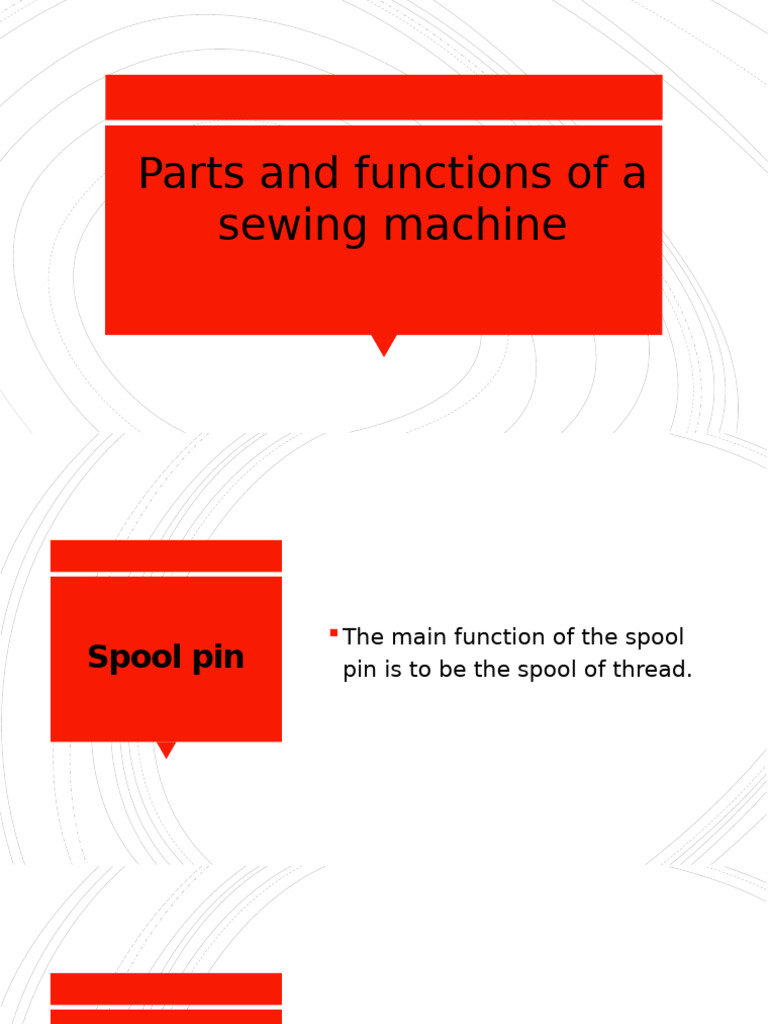 Parts and Functions of A Sewing Machine | PDF | Sewing Machine ...