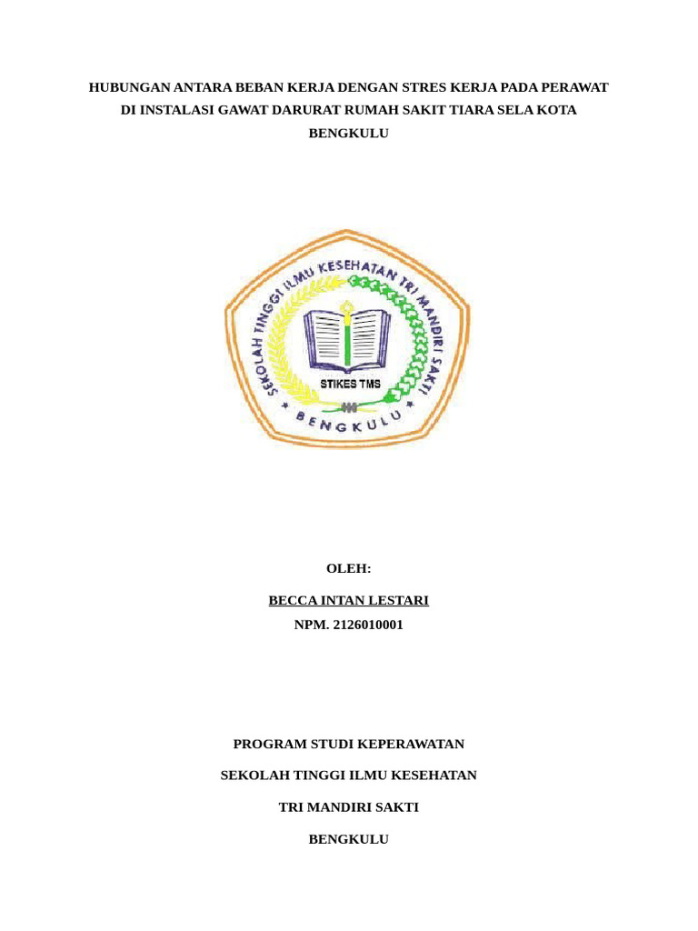 Hubungan Antara Beban Kerja Dengan Stres Kerja Pada Perawat Di Instalasi Gawat Darurat Rumah ...