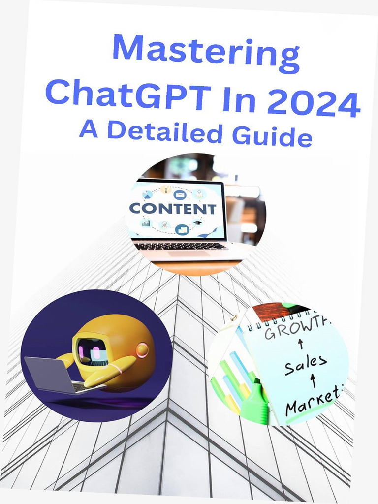Mastering ChatGPT in 2024, A Detailed Guide (Sr... (Z-Library) | PDF ...