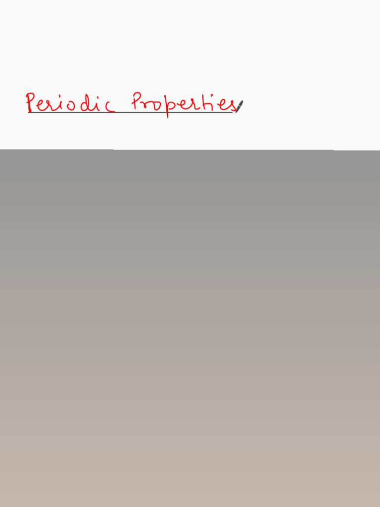 Periodic Properties (AY Sir) L1 | PDF | Actinide | Electron Configuration