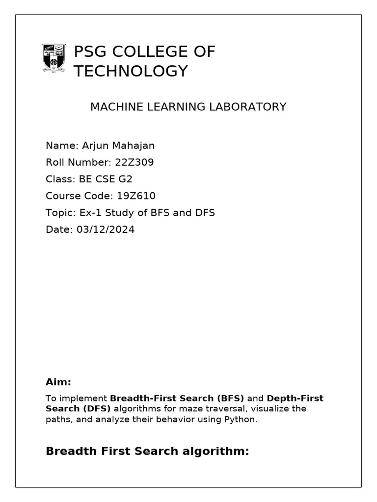 Machine Learning lab-Ex 1-Study of BFS and DFS(ARJUN MAHAJAN 22Z309) | PDF | Queue (Abstract ...