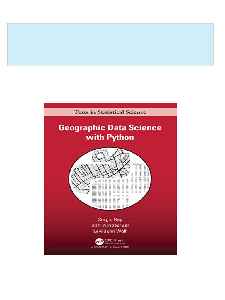 Get Geographic Data Science with Python 1st Edition Sergio Rey PDF ... Get Geographic Data Science with Python 1st Edition Sergio Rey PDF ...