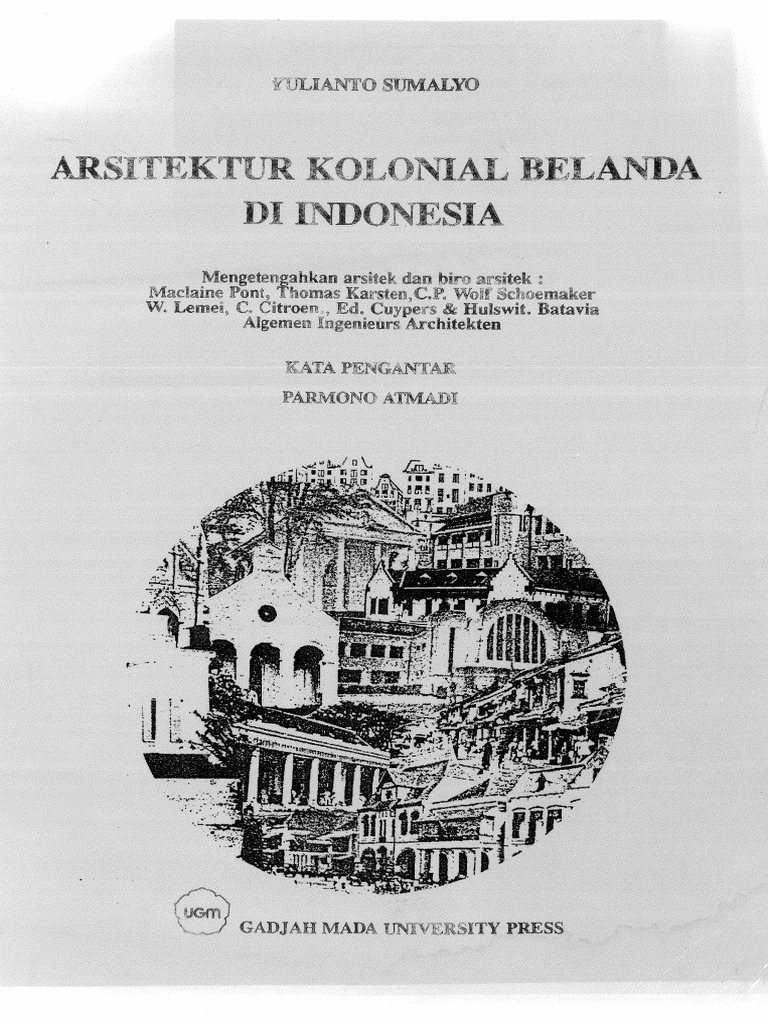 Yulianto Sumalyo - Arsitektur Kolonial Belanda Di Indonesia | PDF