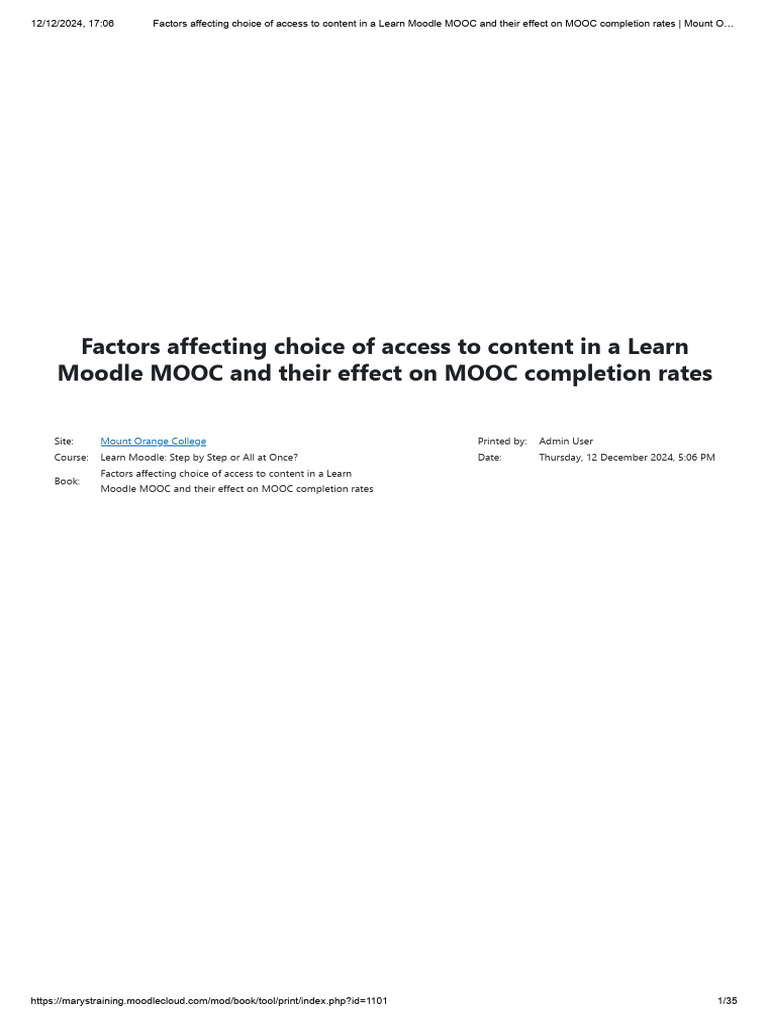 Factors Affecting Choice of Access to Content in a Learn Moodle MOOC and Their Effect on MOOC ...