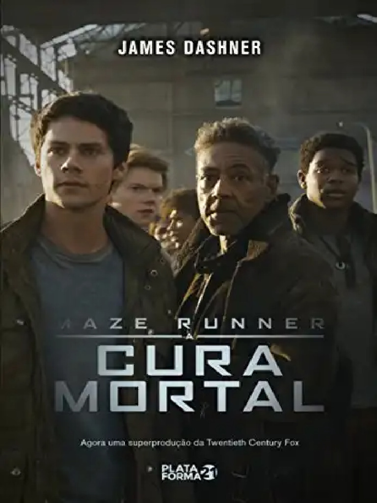 A Cura Mortal: Fim da Saga Maze Runner | PDF