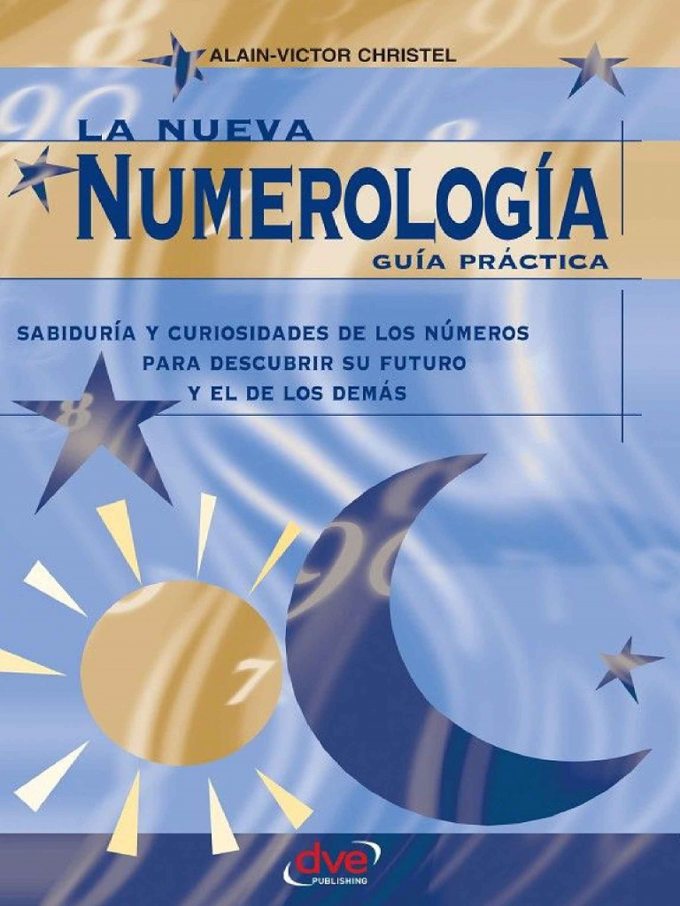 Alain-Victor Christel - La Nueva Numerología | PDF