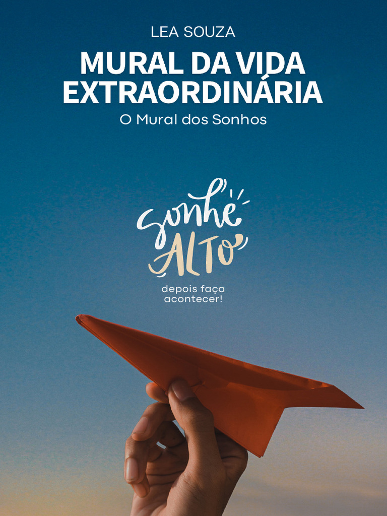 Mural Da Vida Extraordinária - O Mural Dos Sonhos | PDF | Sonho | Vida
