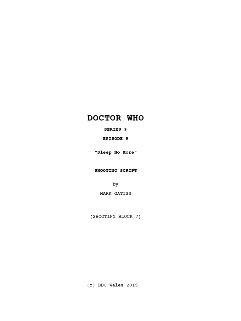 Doctor Who S09E09 Sleep No More Shooting Script 240715 | PDF