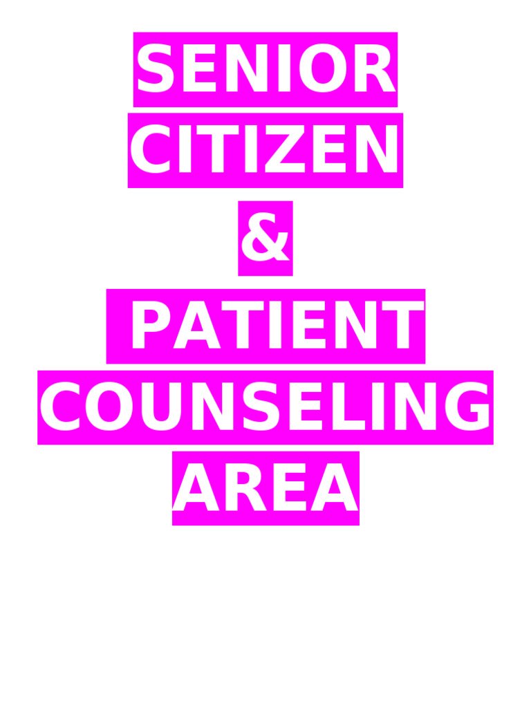 Senior Citizen Area Patient Counseling Area | PDF