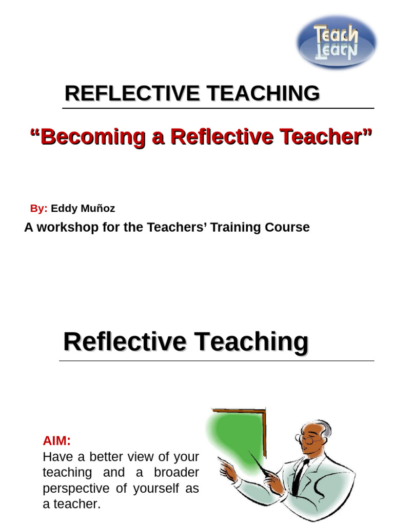 Reflective Teaching | PDF | English As A Second Or Foreign Language | Teachers