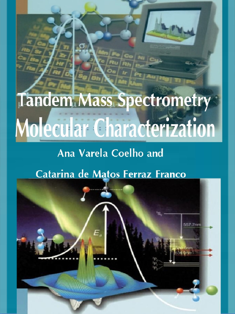 Tandem Mass Spectrometry Molecular Characterization by Coelho A.V., Franco C.M.F. (Eds.) | PDF ...