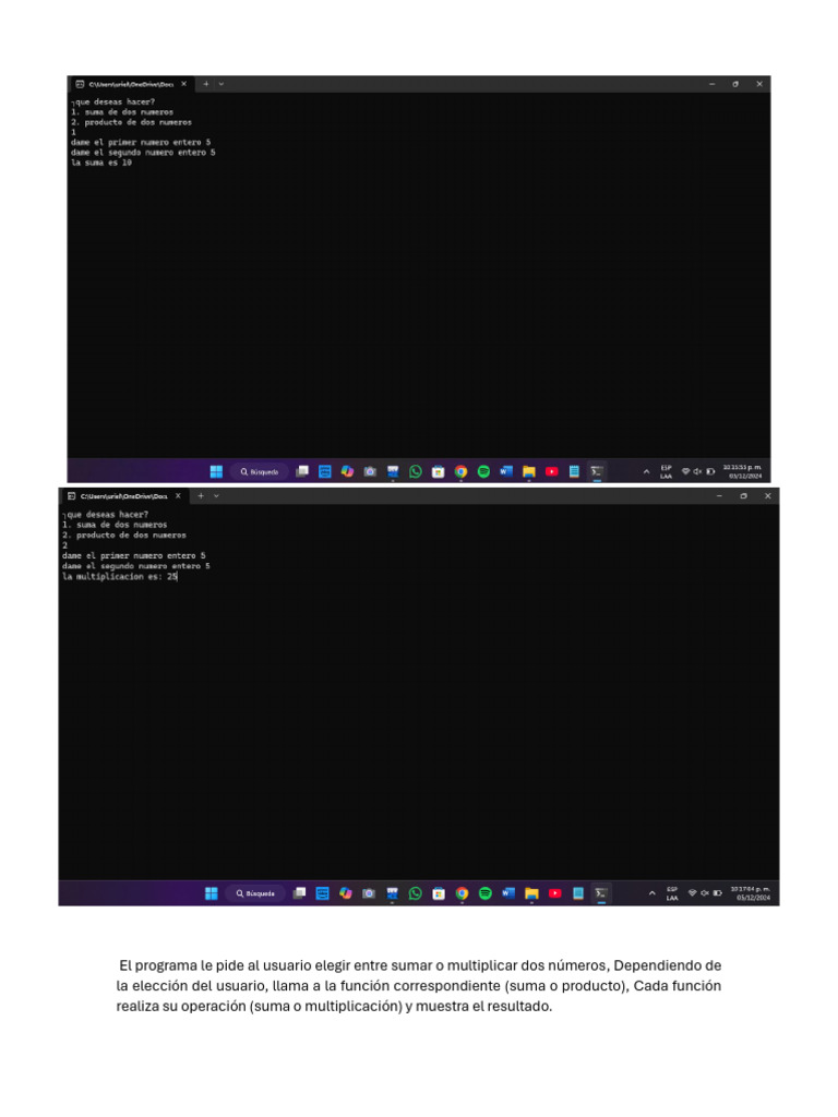 El Programa Le Pide Al Usuario Elegir Entre Sumar o Multiplicar Dos ...