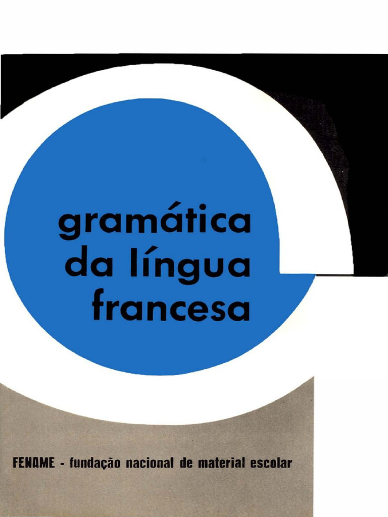 Gramática Da Língua Francesa - Mec - 1968 | PDF