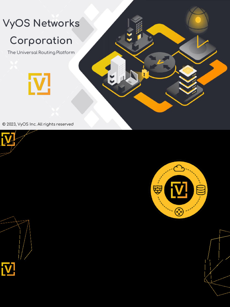 Vyos Networks Corporation: The Universal Routing Platform | PDF | Computer Network | Router ...