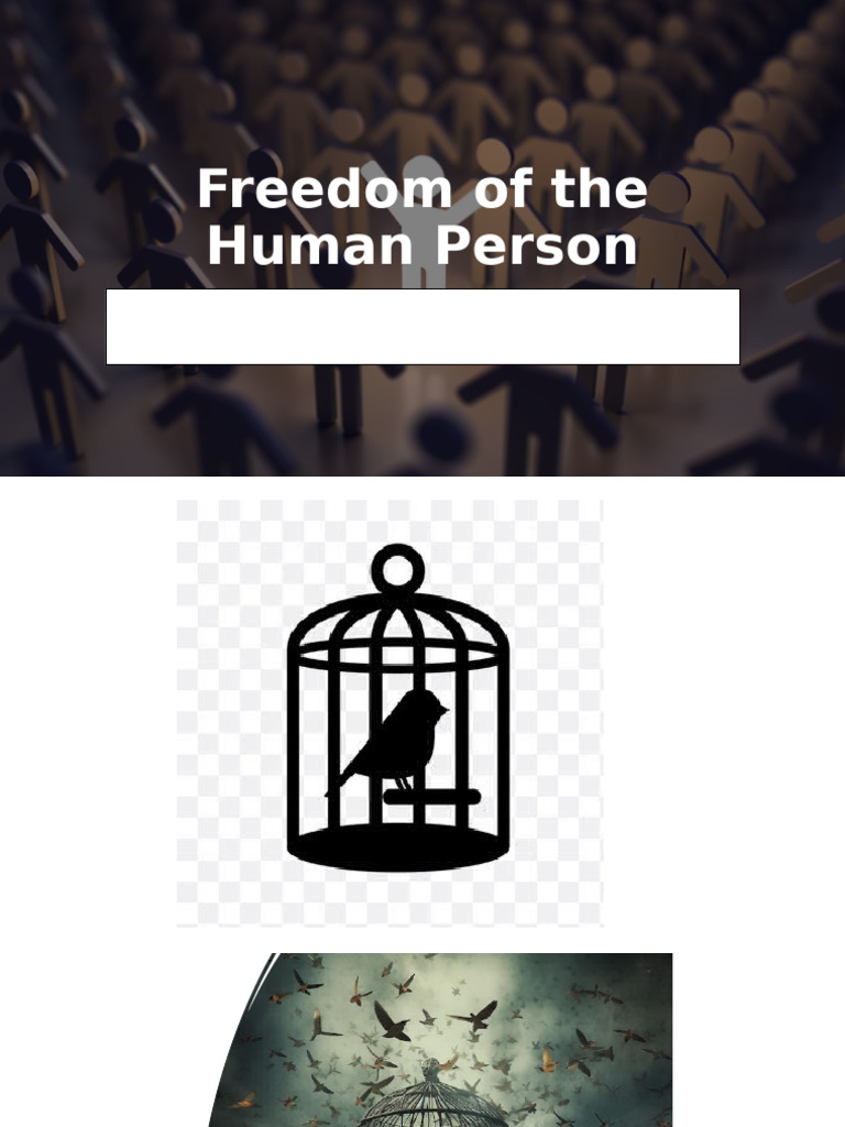 Freedom of The Human Person | PDF | Knowledge | Thought