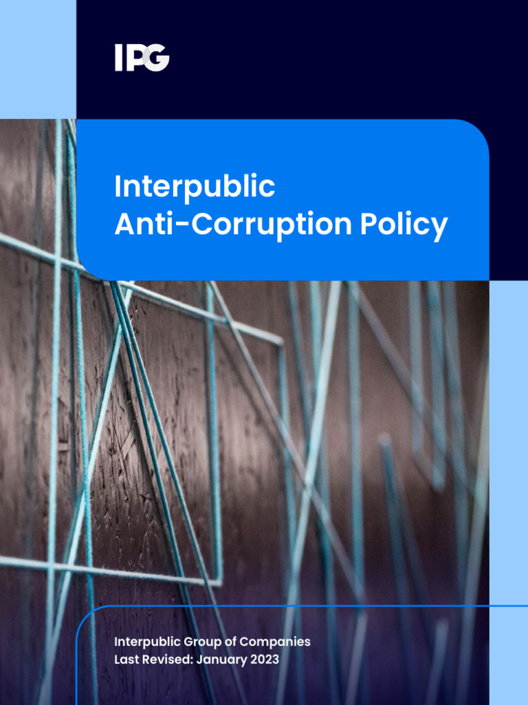 IPG Anti Corruption Policy 2023 | PDF | Bribery | Corruption