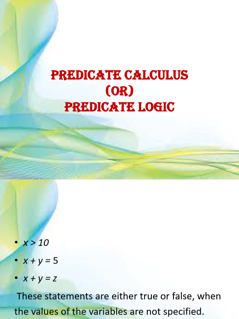 Unit 1 - Predicate Calculus | PDF | First Order Logic | Logic