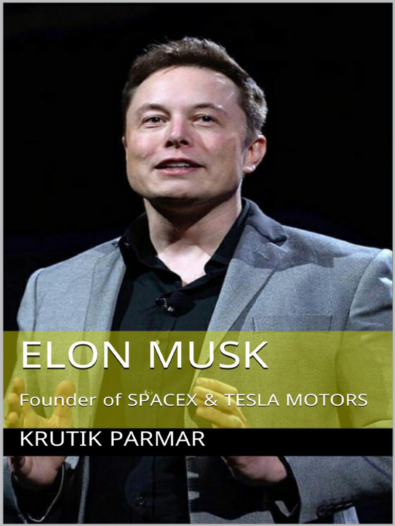 Elon_Musk_Founder_of_SPACEX_&_TESLA_MOTORS_Gujarati_Edition | PDF