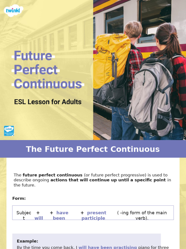 T 1722244621 Esl Future Perfect Continuous Powerpoint Adults c1 Ver 3 ...