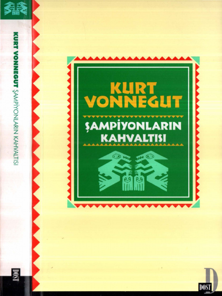 Kurt Vonnegut Şampiyonların Kahvaltısı Dost Kitabevi | PDF