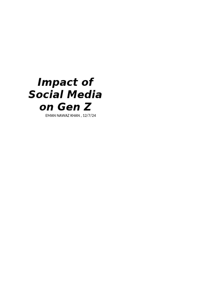 Social Media's Impact on Gen Z | PDF | Social Media | Popular Culture ...