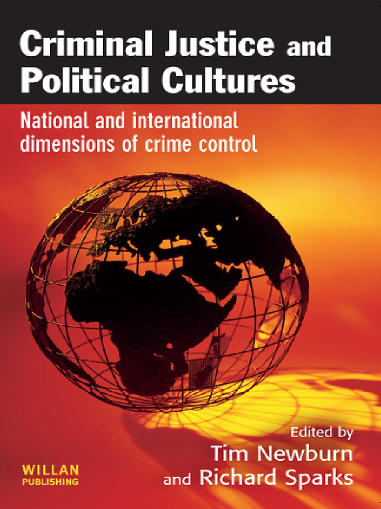 Tim Newburn, Richard Sparks - Criminal Justice and Political Cultures ...