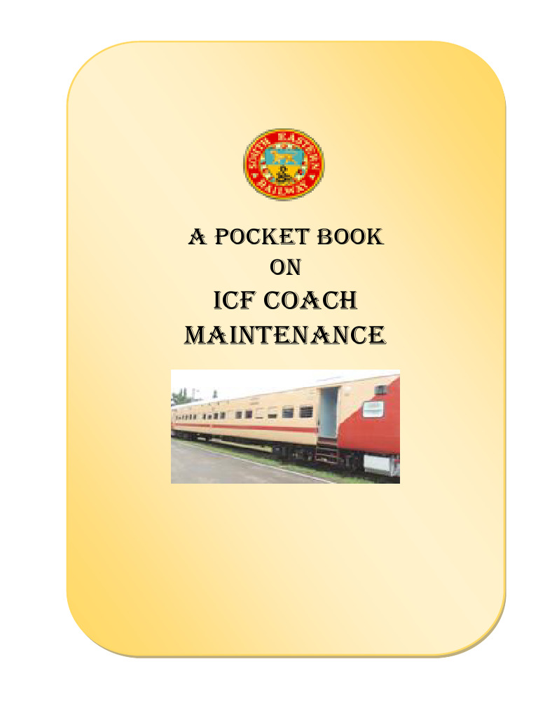 Pocket Book on ICF Coach Maintenance Compiled by SER | PDF | Axle | Rail Transport