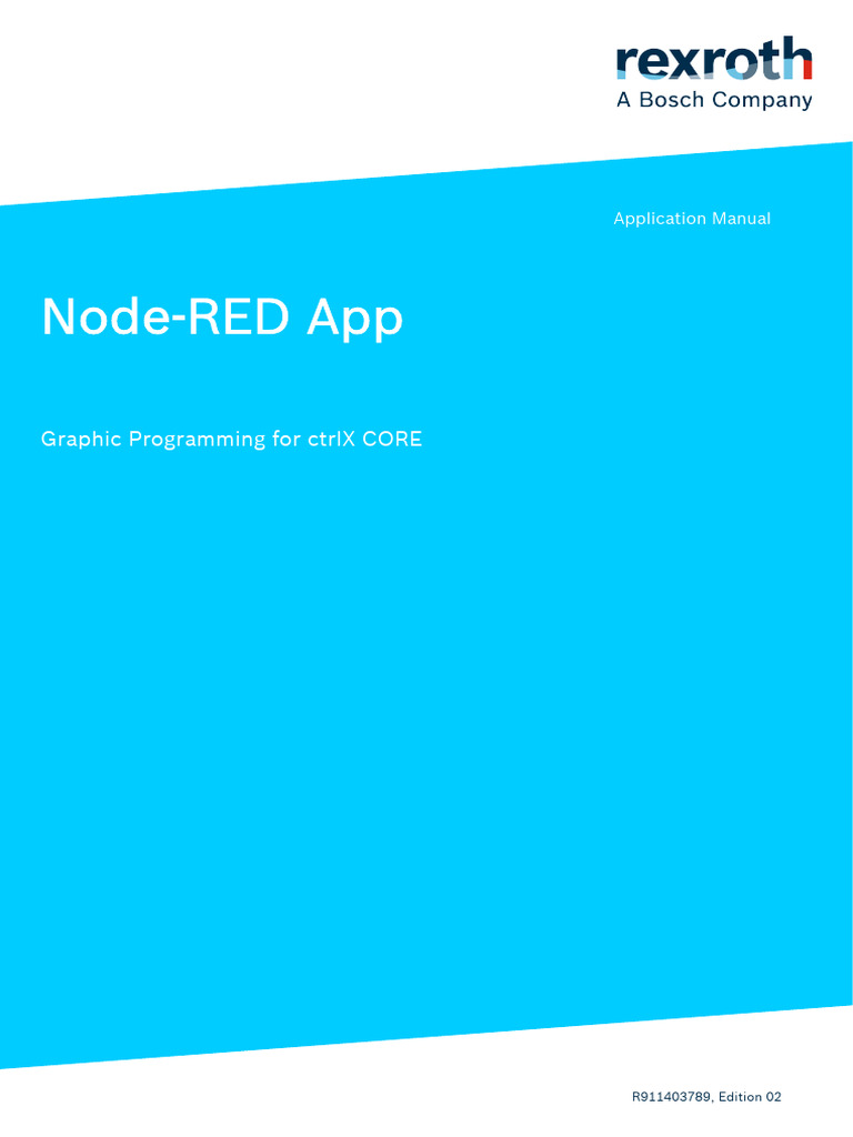 R911403789 - 02 - CTRLX Node-RED App - Application Manual - en - US | PDF | Application Software ...
