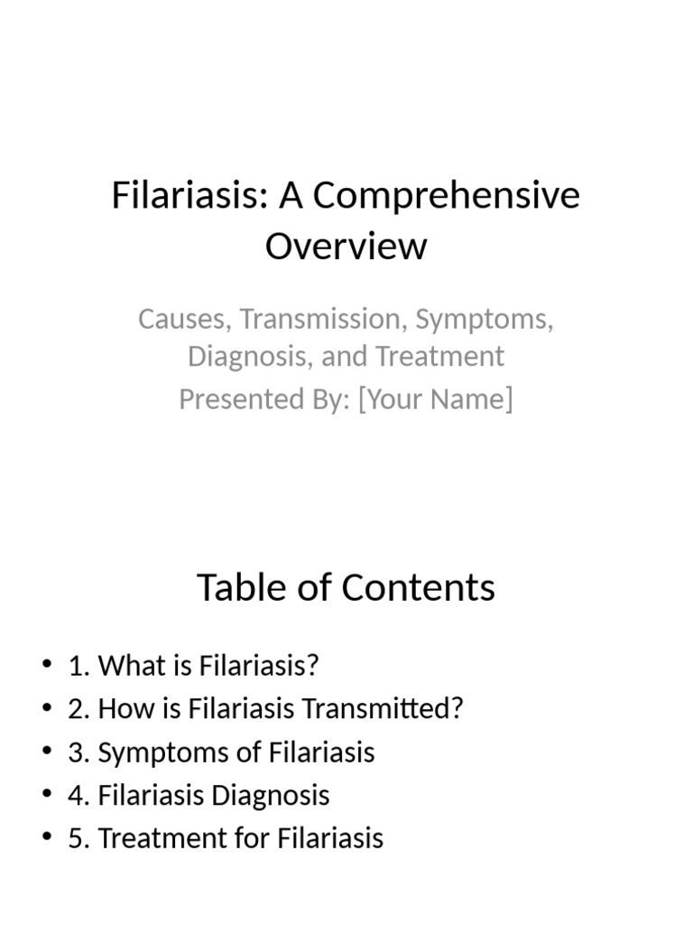 Filariasis: Causes, Symptoms, and Treatment | PDF