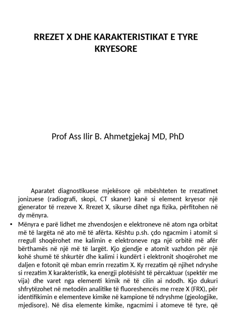 Rrezet x Dhe Karakteristikat e Tyre Kryesore | PDF