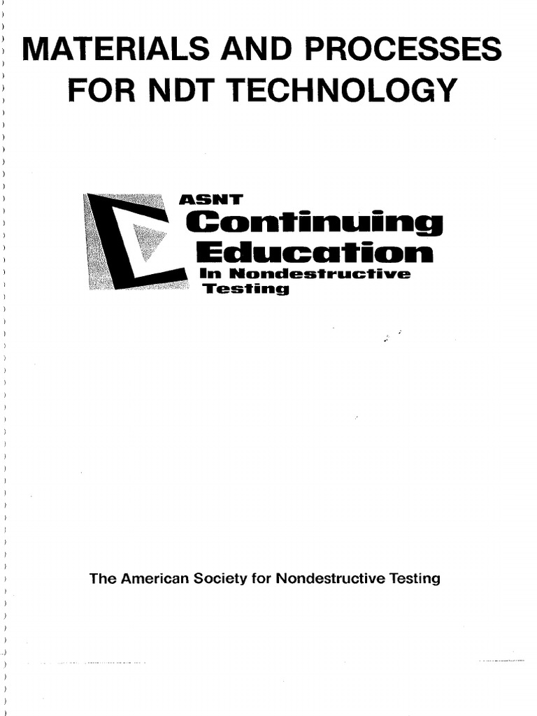 ASNT Material and Processes For NDT Technology | PDF