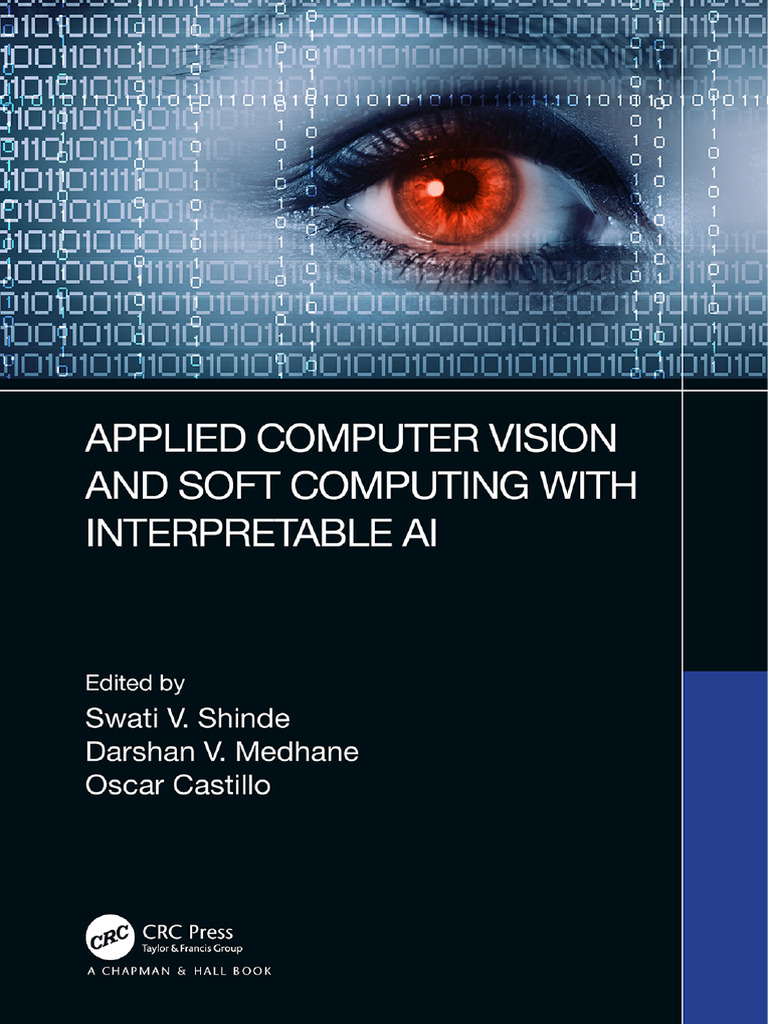 Applied Computer Vision and Soft Computing With - Swati V - Shinde, Darshan V - Medhane, Oscar ...