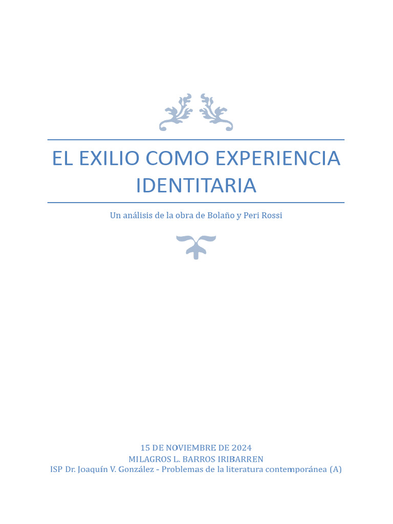 El Exilio Como Forma Identitaria ("Estado de Exilio" y "Estrella ...