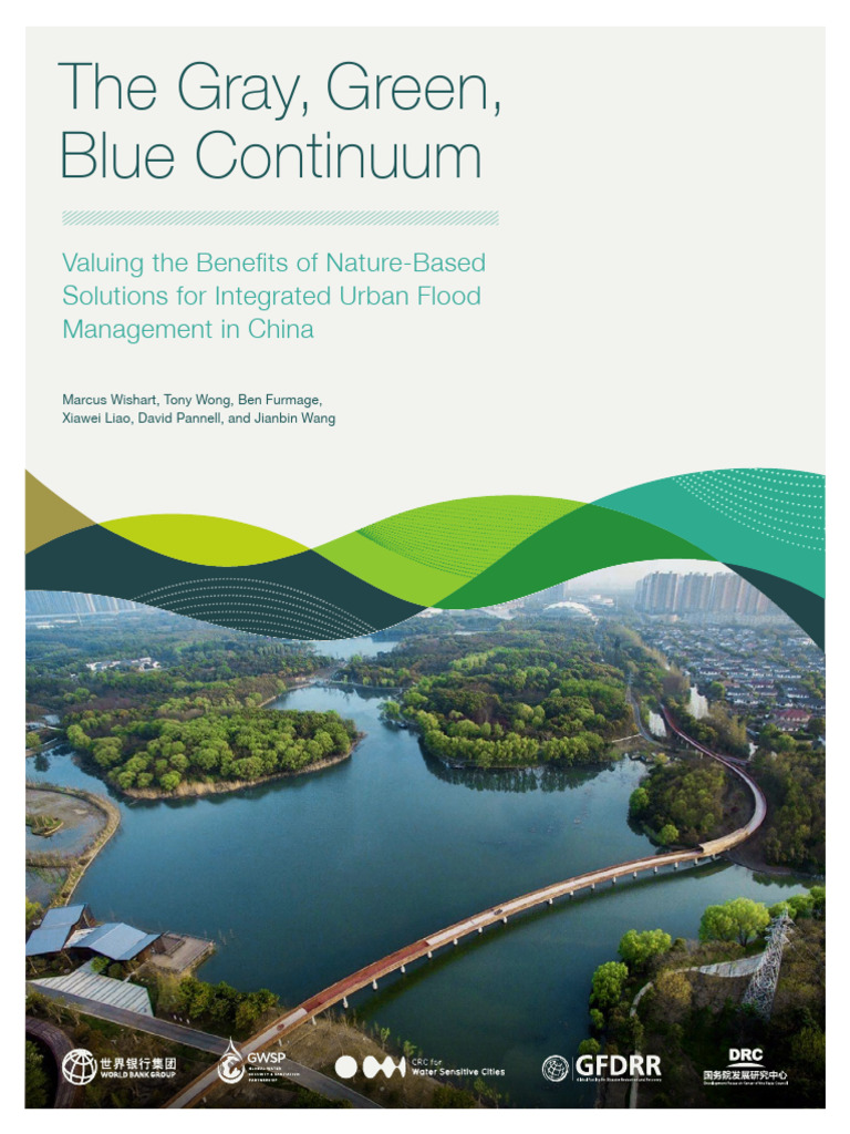 The Gray Green Blue Continuum Valuing the Benefit of Nature Based ...