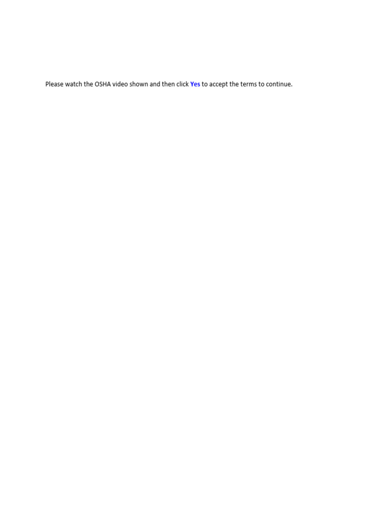 Please Watch The Osha Video Shown and Then Click To Accept The Terms To Continue | PDF