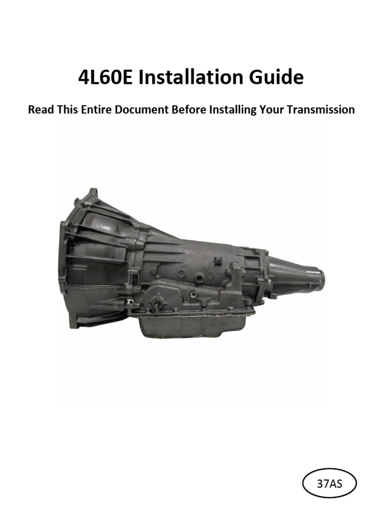 4L60E Transmission Installation Guide | PDF | Machines | Automotive ...