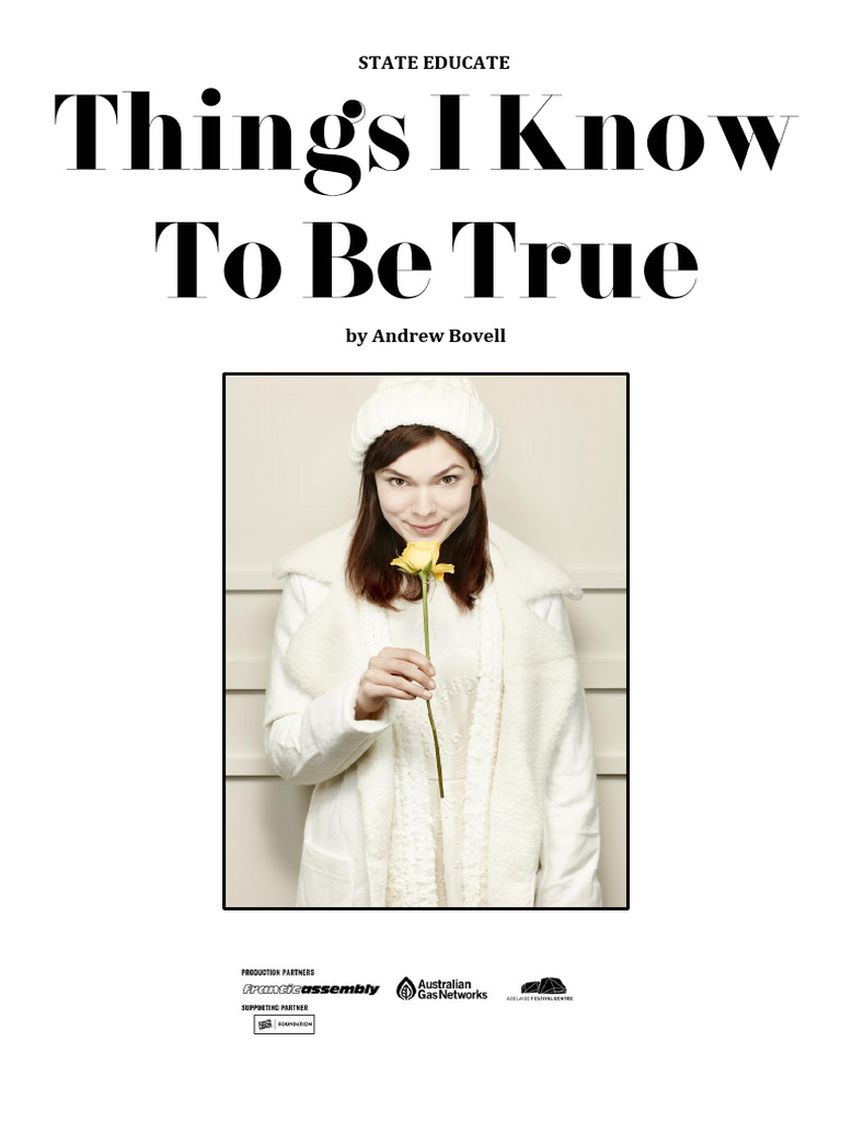 State Theatre: Things I Know to Be True | PDF