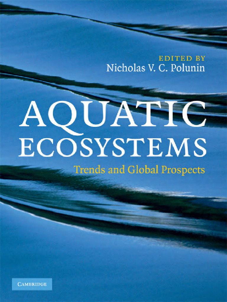 Nicholas V. C. Polunin (Editor) - Aquatic Ecosystems - Trends and ...
