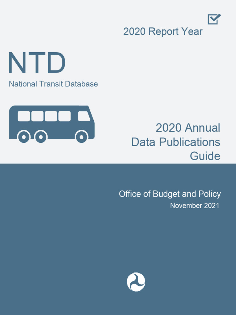 2020 Annual NTD Data Publications Guide | PDF | Expense | Databases