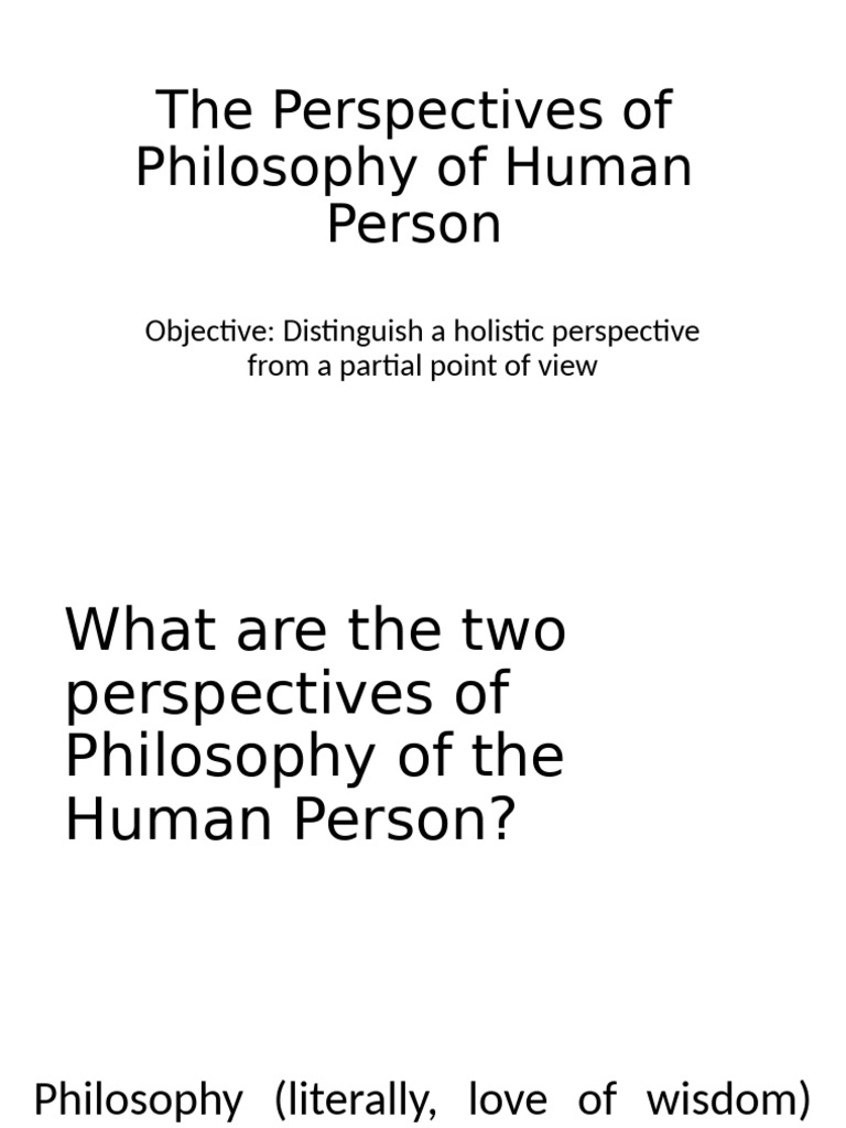 Perspectives in Philosophy of Human Person | PDF | Truth | Experience