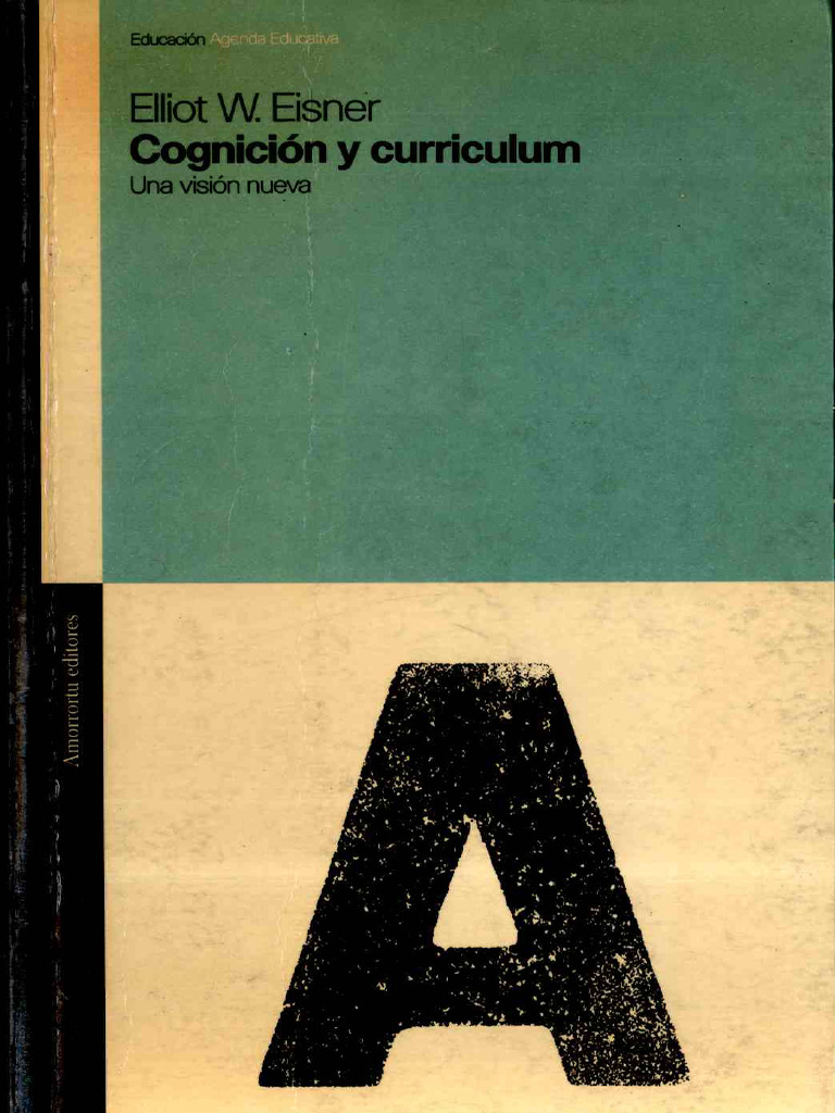 Eisner Elliot Cognición y Curriculum | PDF