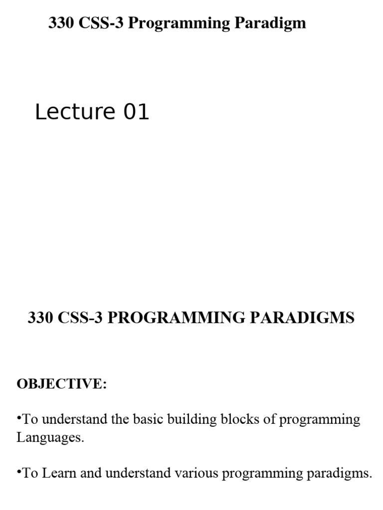 330CSS-Lecture 01.ppt | PDF | Computer Programming | Programming Paradigms 330CSS-Lecture 01.ppt | PDF | Computer Programming | Programming Paradigms