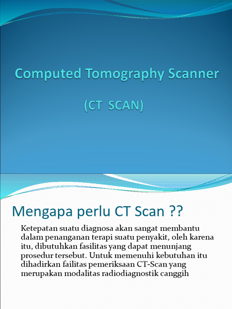 Pemeriksaan CT Scan Dan MRI by Dosen Uim Dan Payan Nahampun | PDF