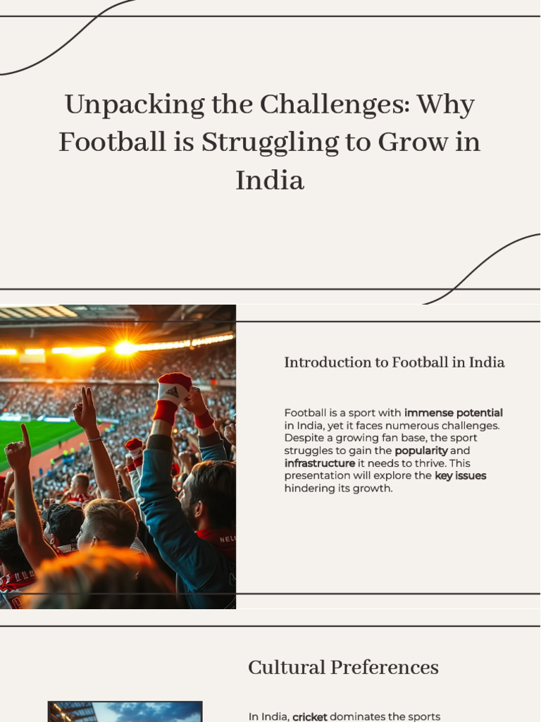Unpacking The Challenges Why Football Is Struggling To Grow in India ...