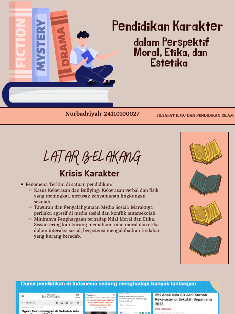 Pendidikan karakter dalam perspektif Filsafat moral, etika, estetika | PDF