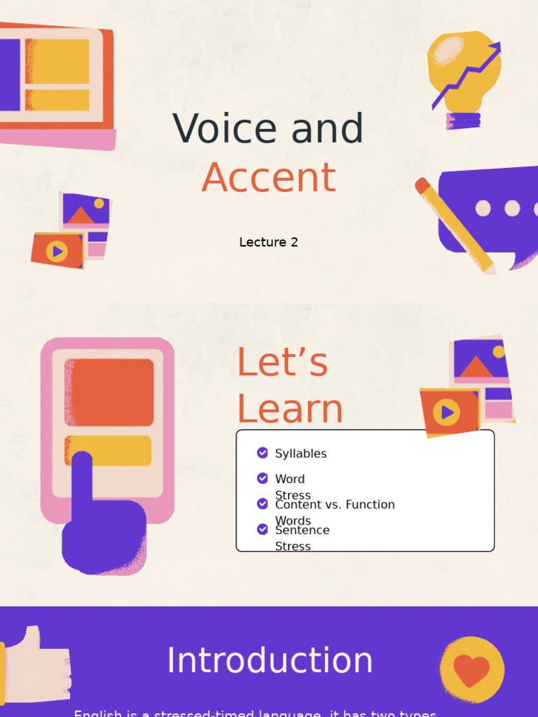 Unit 2_Voice and Accent Lecture 6_PEV113 | PDF | Stress (Linguistics) | Word