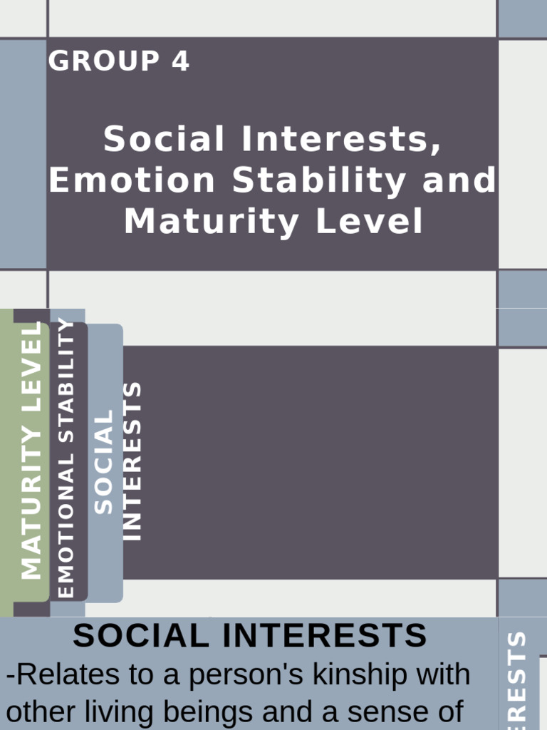 GROUP 4 PD Social Interests Emotion Stability and Maturity Level | PDF ...