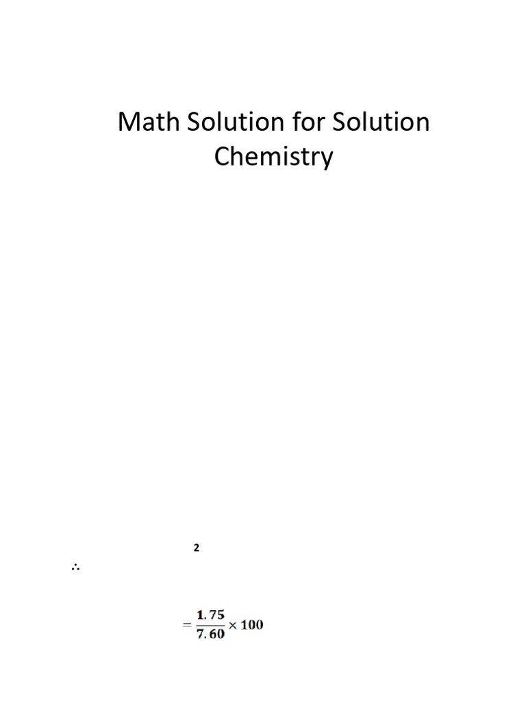 Solution Chemistry-Math (1) | PDF | Mole (Unit) | Chemistry